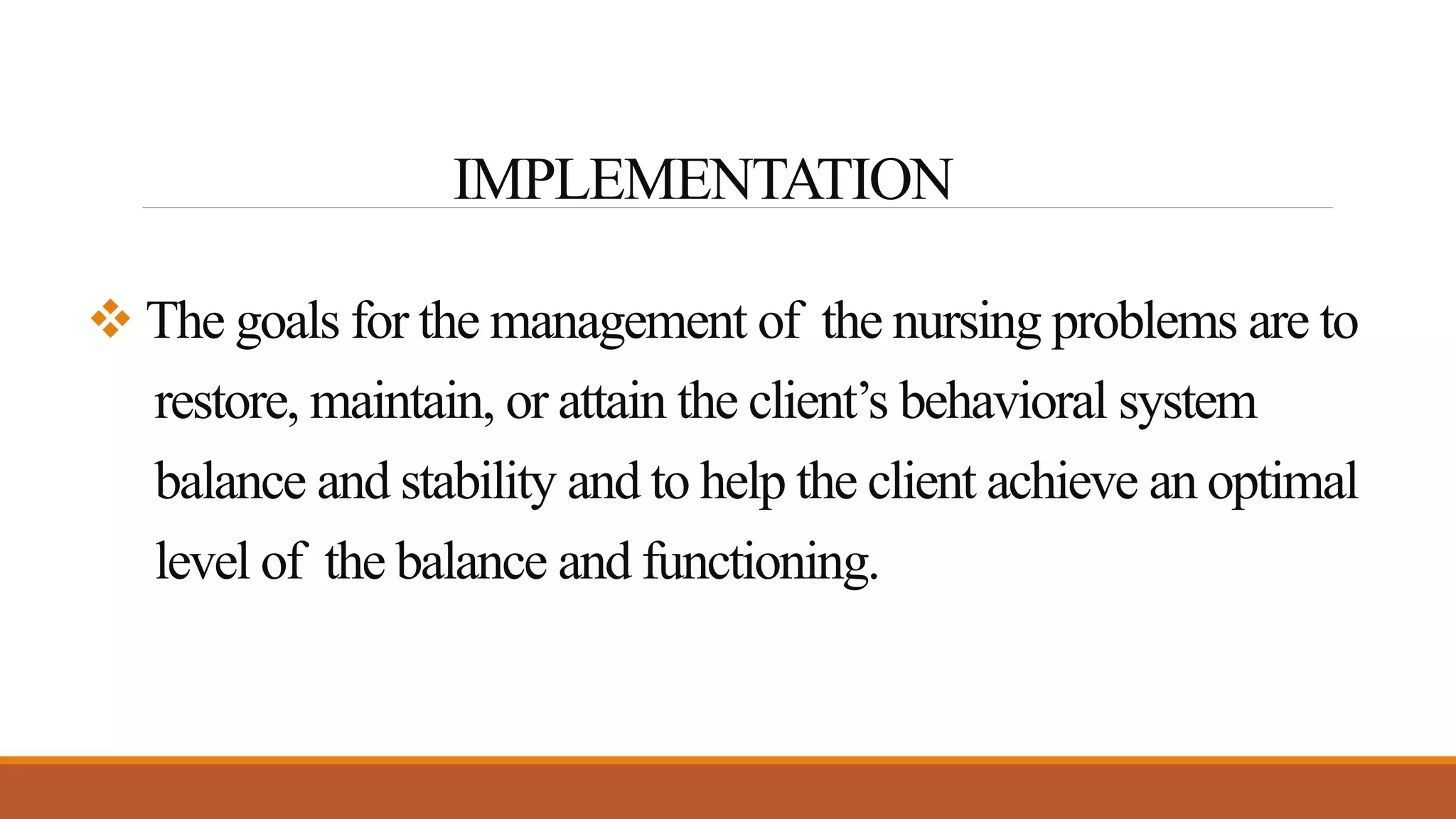 The Behavioral System Model - Dorothy.E.Johnson | PPTX