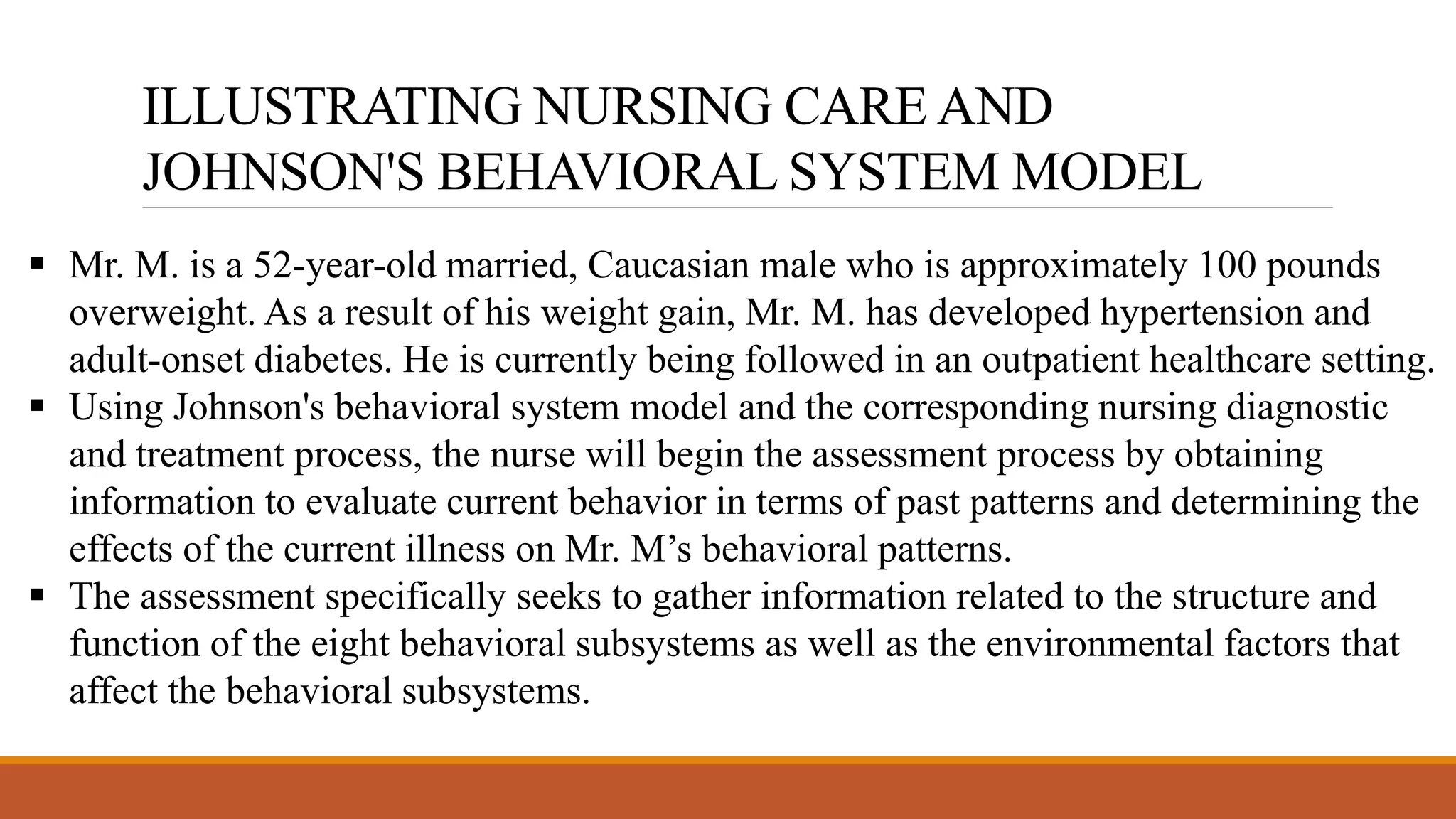 The Behavioral System Model - Dorothy.E.Johnson | PPTX