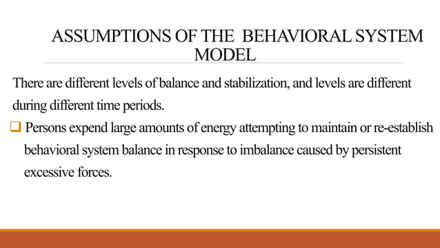 The Behavioral System Model - Dorothy.E.Johnson | PPTX