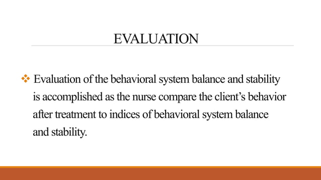 The Behavioral System Model - Dorothy.E.Johnson | PPTX