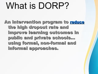 Drop Out Reduction Program | PPT