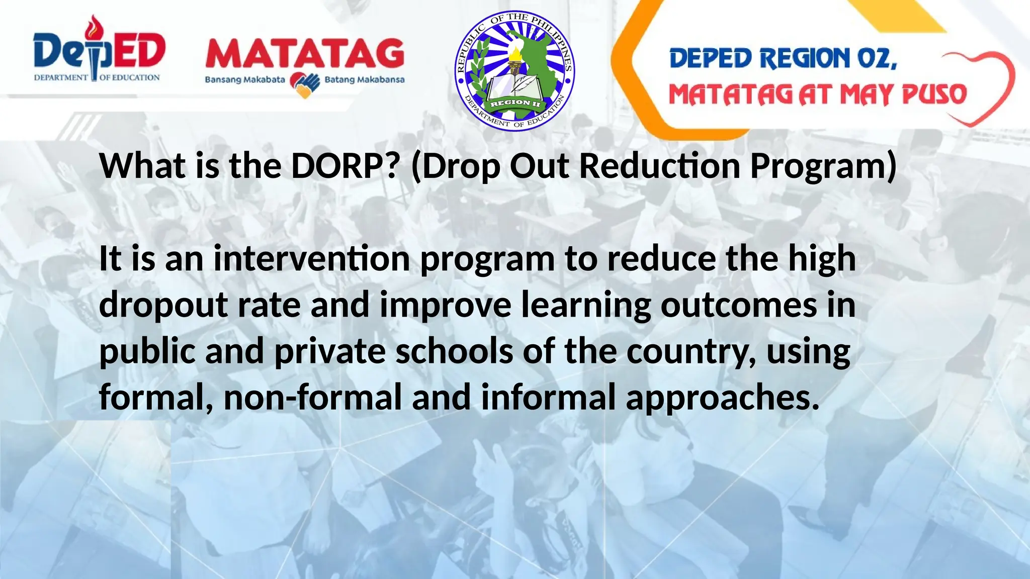 Drop-Out Reduction Program by Sandro M. Zamora.deped.pptx