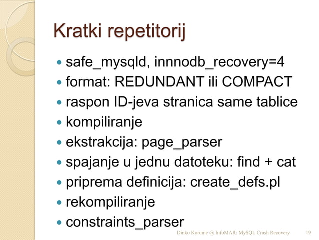 DORS2011: MySQL Crash Recovery | PPT