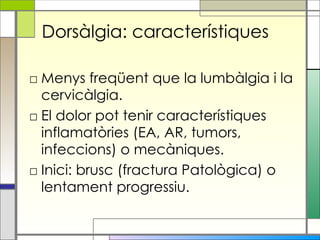Dorsalgia. Casos clínics | PPT