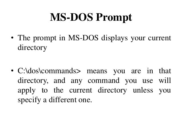 MS Dos command