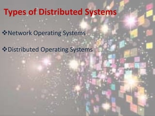 Distributed Operating Systems | PPTX | Operating Systems | Computer Software and Applications
