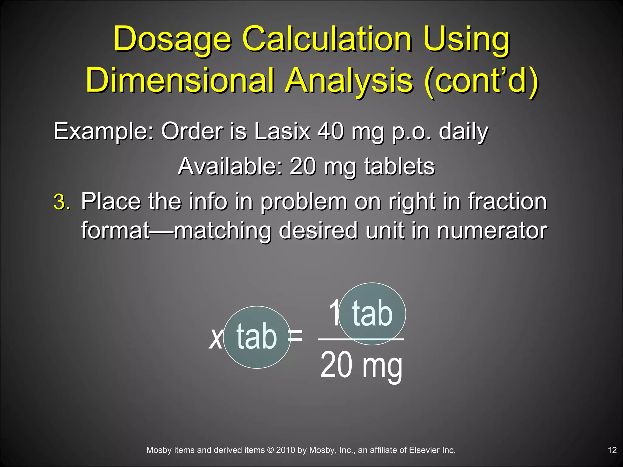 Dosage Calculation Using Dimensional Ana | PPT