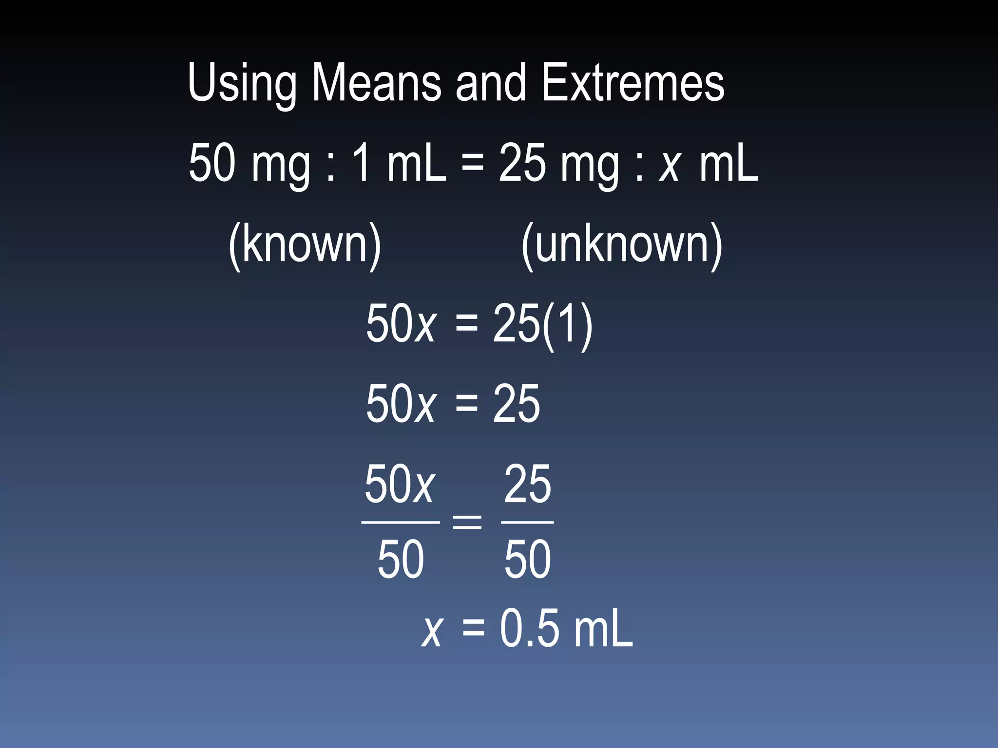 Dosage Calculation Using Ratio And Propo | PPT