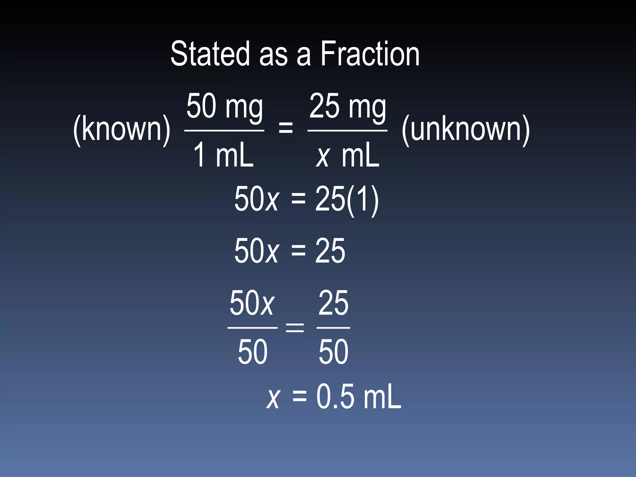 Dosage Calculation Using Ratio And Propo | PPT