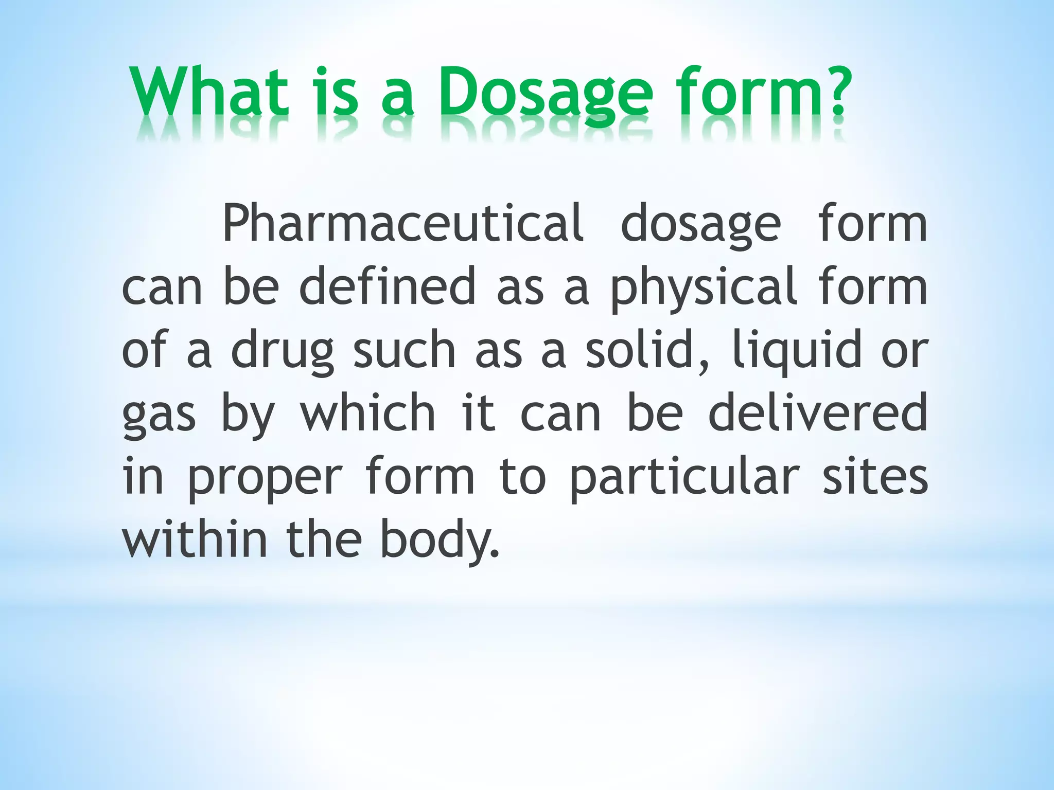 Pharmaceutical Dosage forms | PPTX