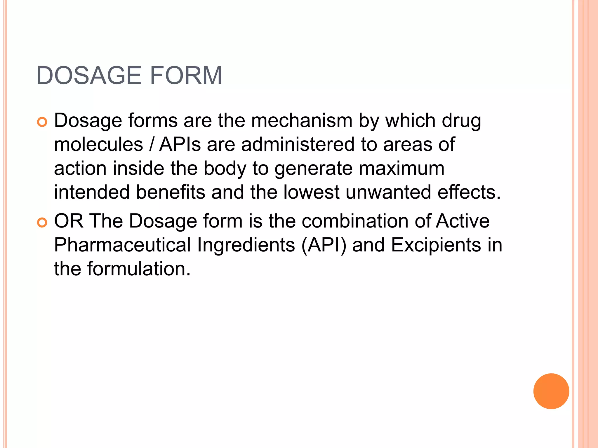 PHARMACEUTICAL DOSAGE FORMS : an overall introduction .pptx