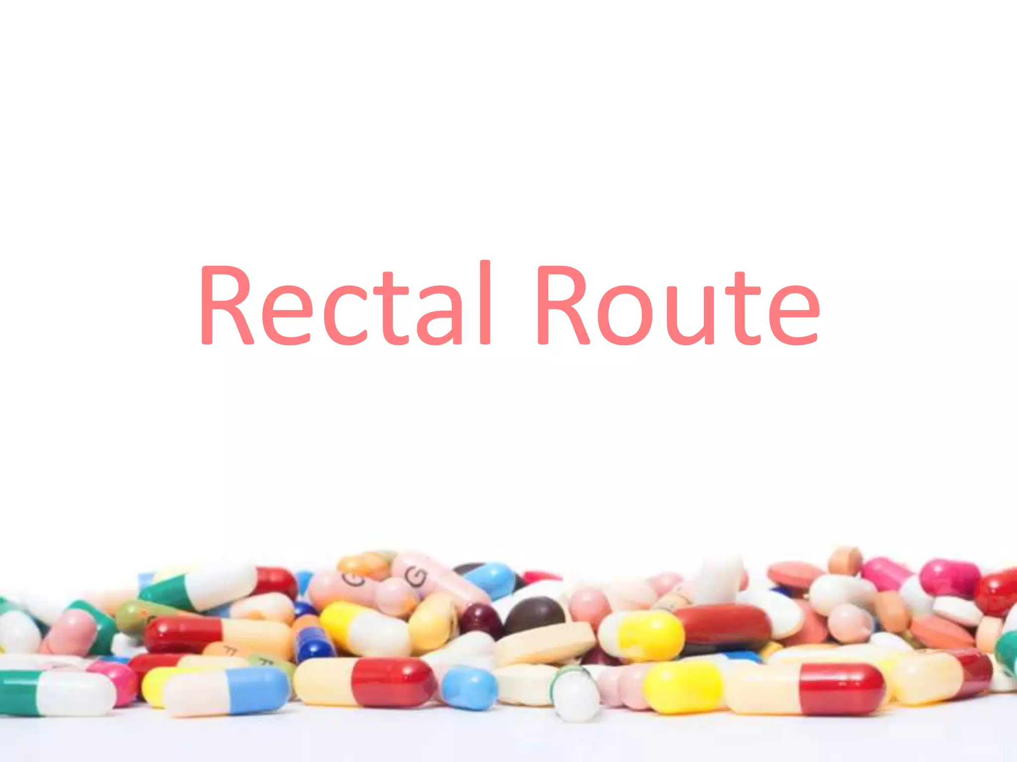 Dosage forms and routes of drug administration | PPTX