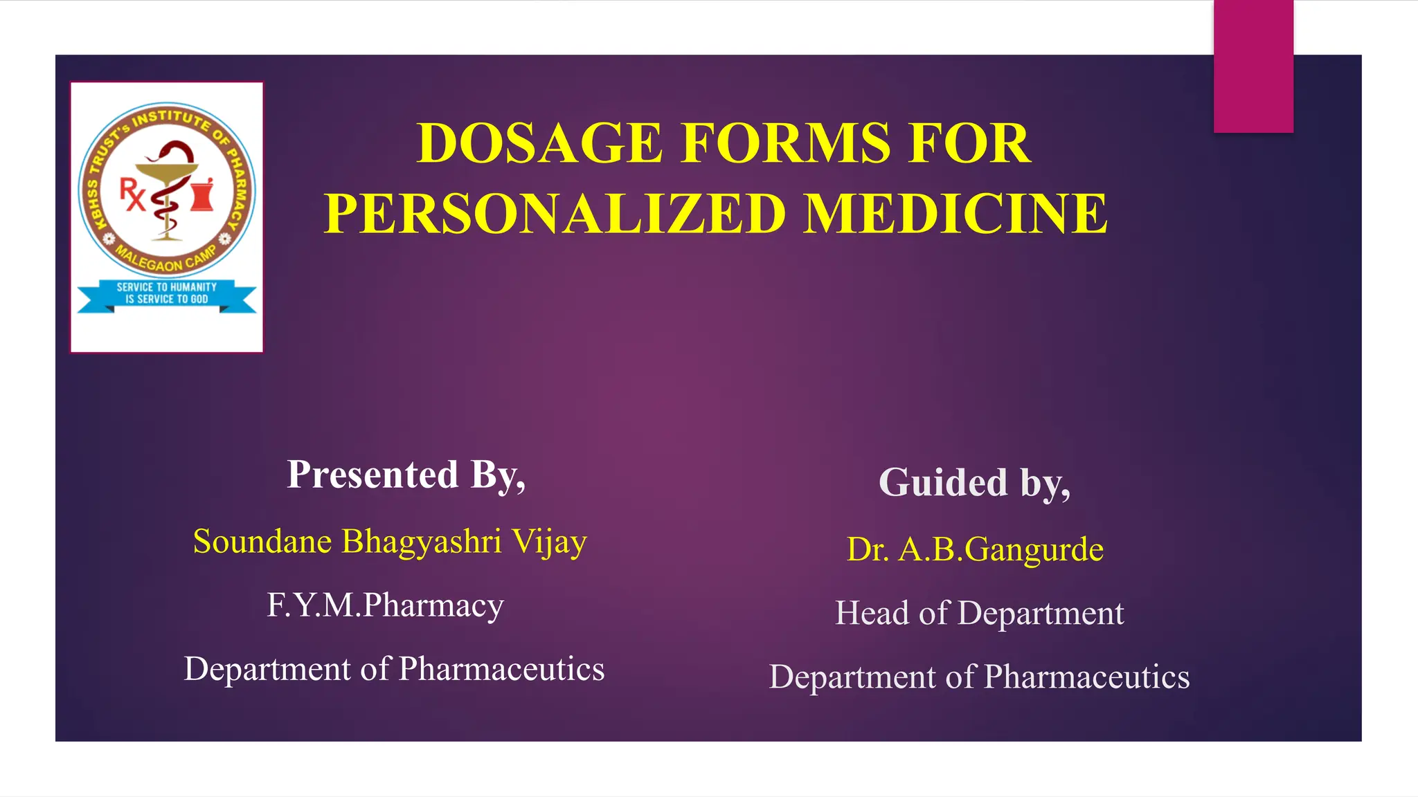 Dosage forms for personalized medicine.pptx