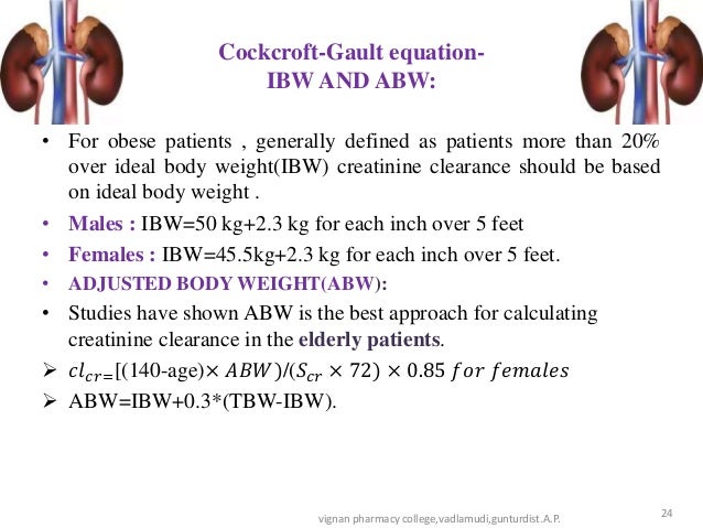 Dose Adjustment in renal and hepatic failure