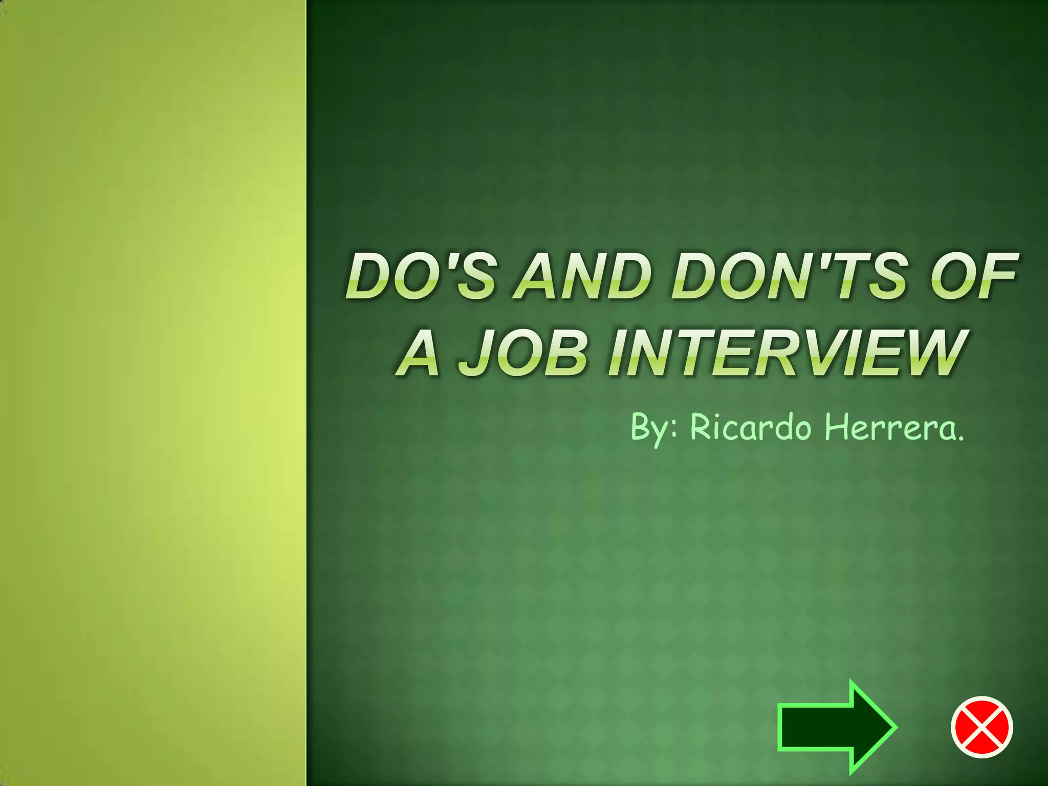 Do's and don'ts of a job interview | PPT