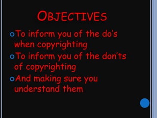 Do’S And Donts Of Copyrighting | PPTX