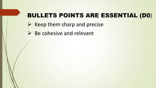 Dos and don'ts of power point presentation | PPTX