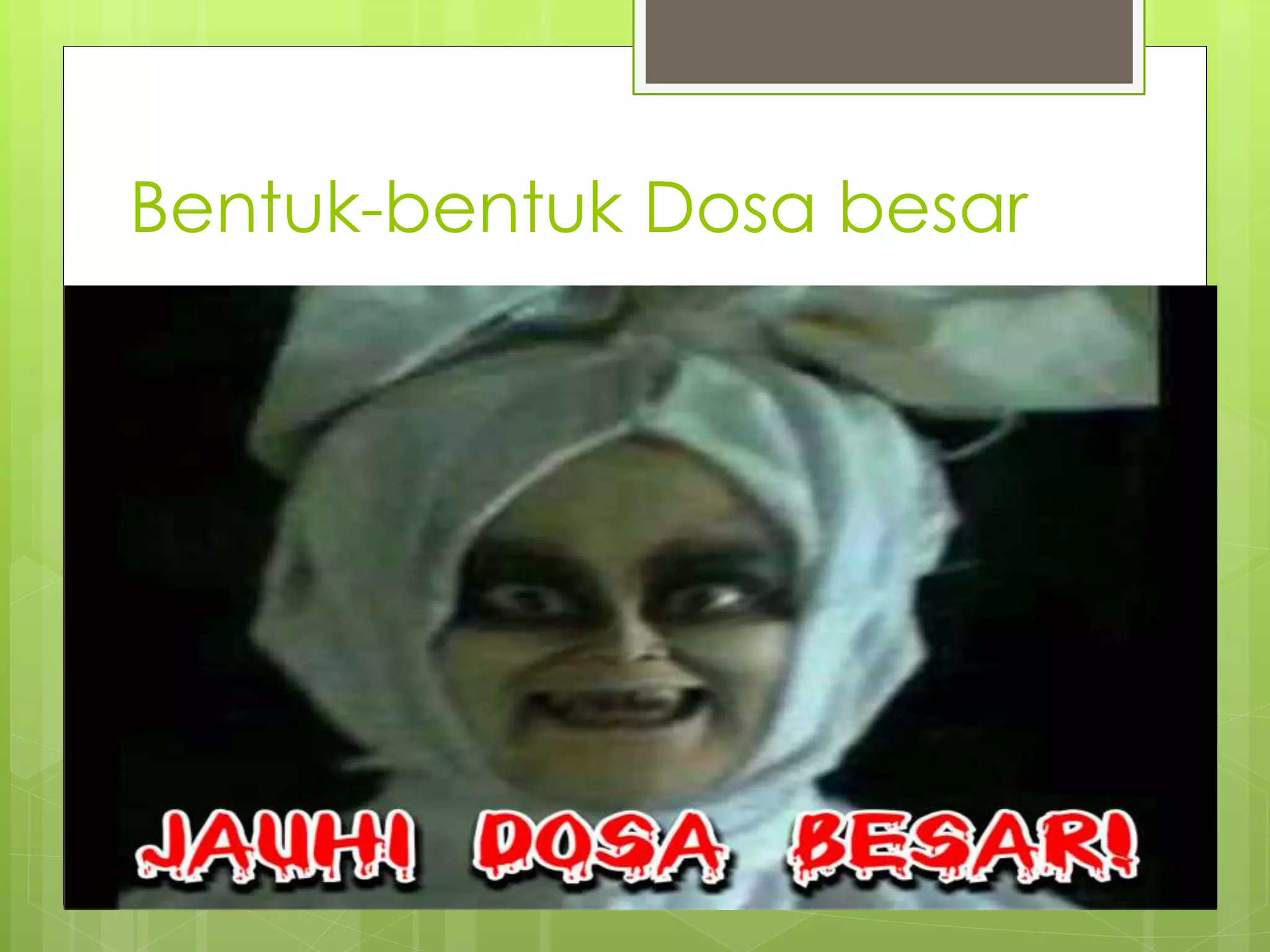Dosa-dosa Besar | PPTX