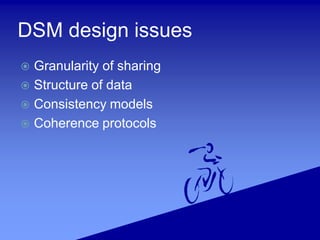 Distributed Shared Memory | PPTX | Databases | Computer Software and Applications