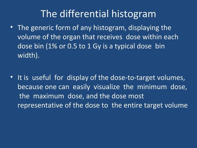 Dose volume histogram | PPT | 3-D Graphics | Computer Software and Applications
