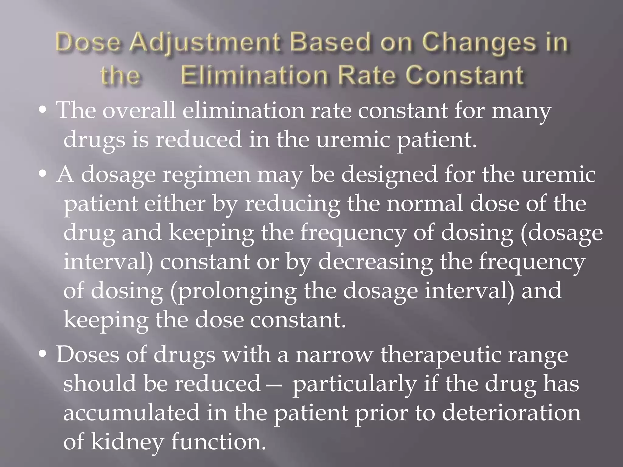 Dose adjustment in Renal failure | PPTX