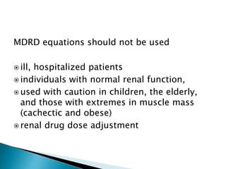 Dose adjustment in renal disorder | PPTX