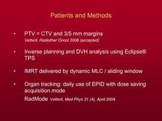 Dose Escalation By Imrt And Organ Trackingin Prostate Cancer | PDF