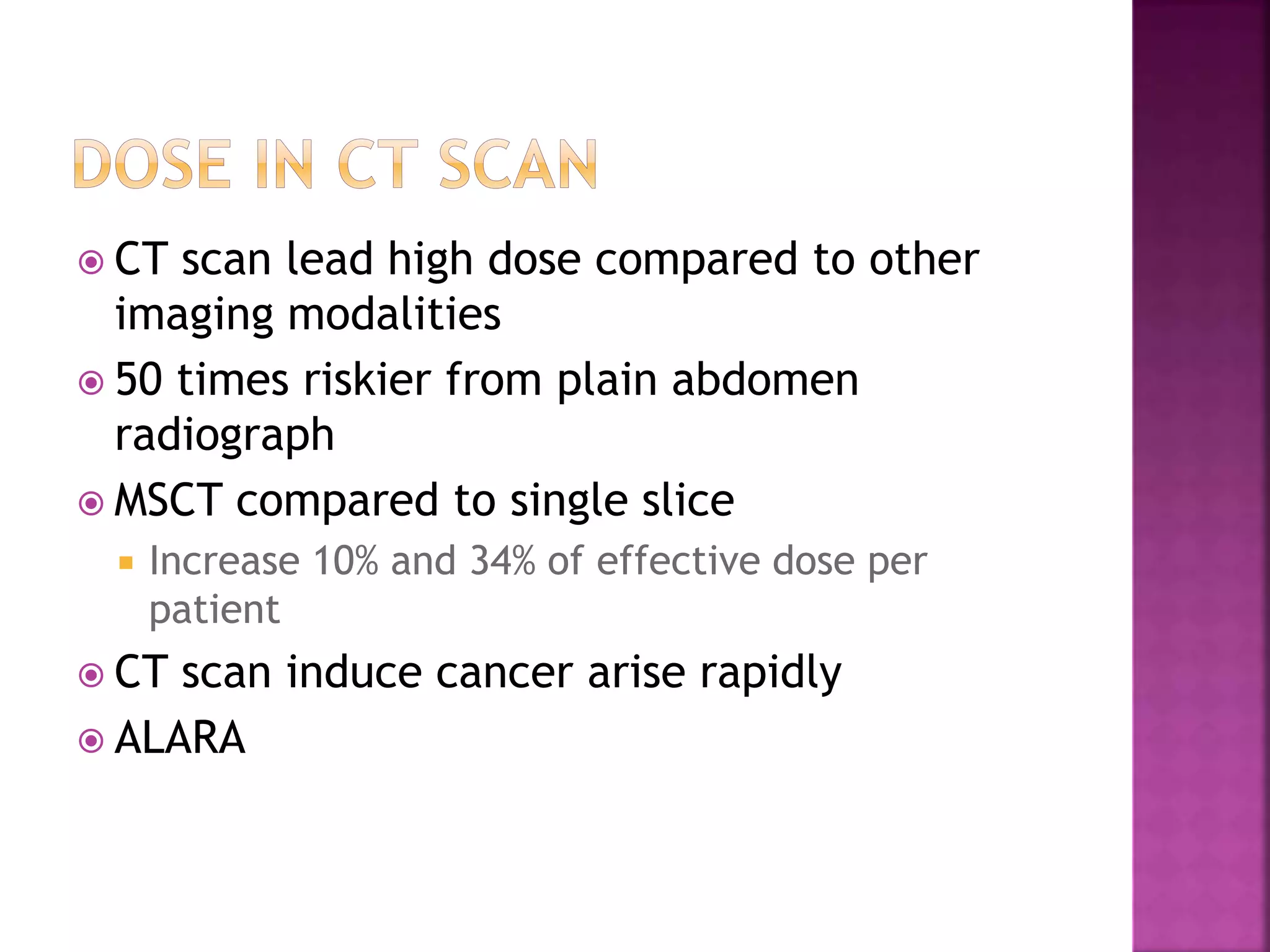 Dose reduction technique in ct scan | PPTX