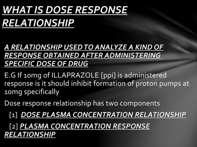 Dose response relationship | PPTX