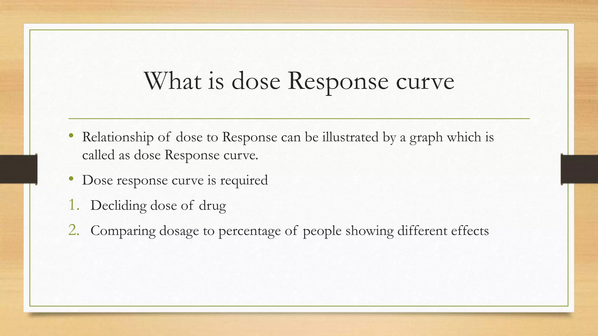 Dose Response Relationship Curve.pptx