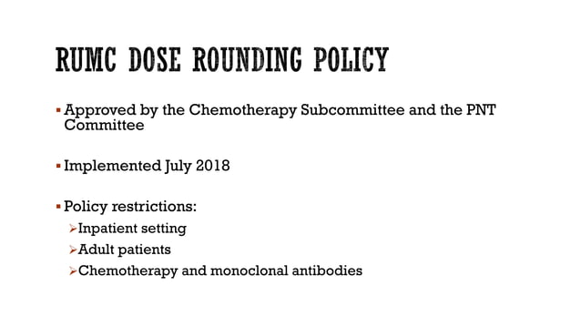Pharmacy Driven Chemotherapy and Monoclonal Antibody Dose-Rounding: A ...