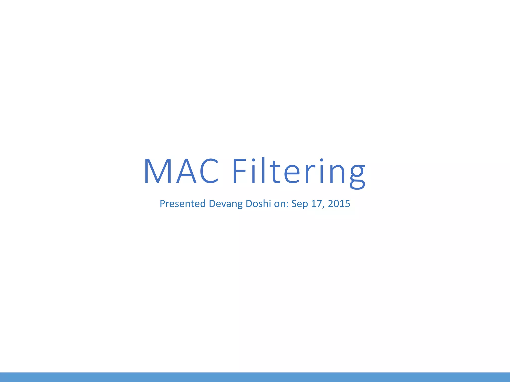 Mac Filtering | PPTX