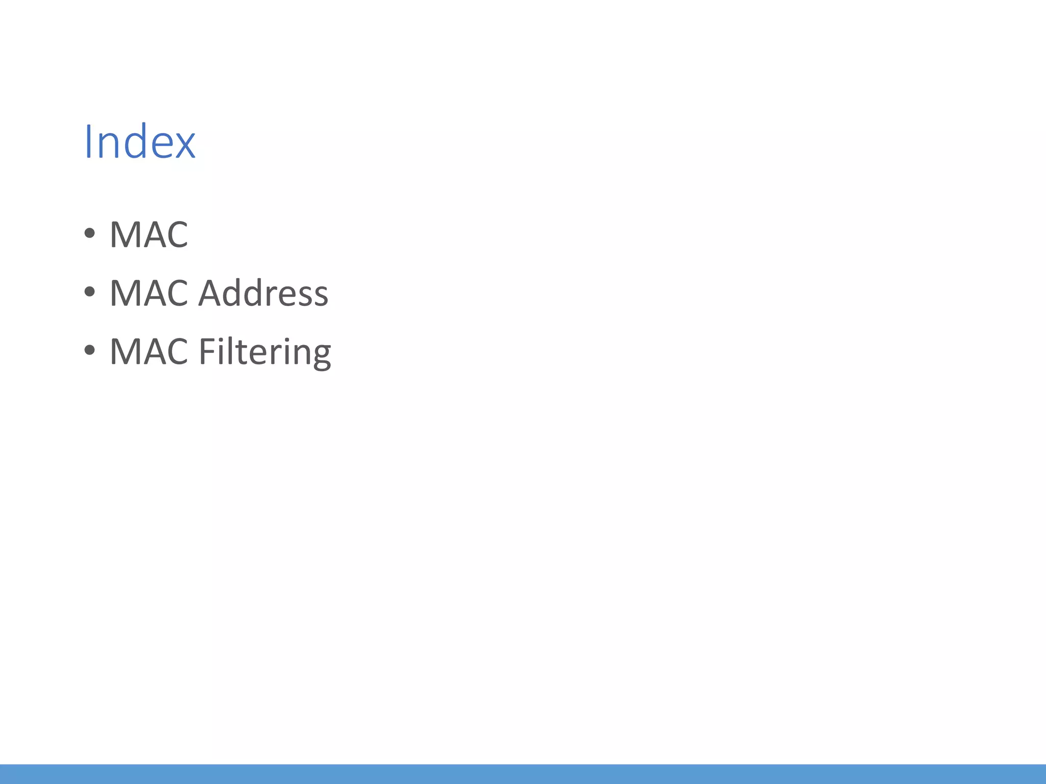 Mac Filtering | PPTX