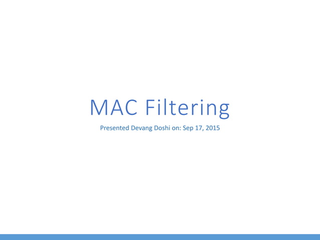 Mac Filtering | PPTX