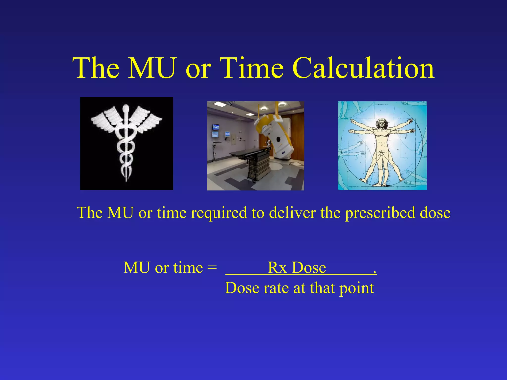 Dosimetric calculations | PPT