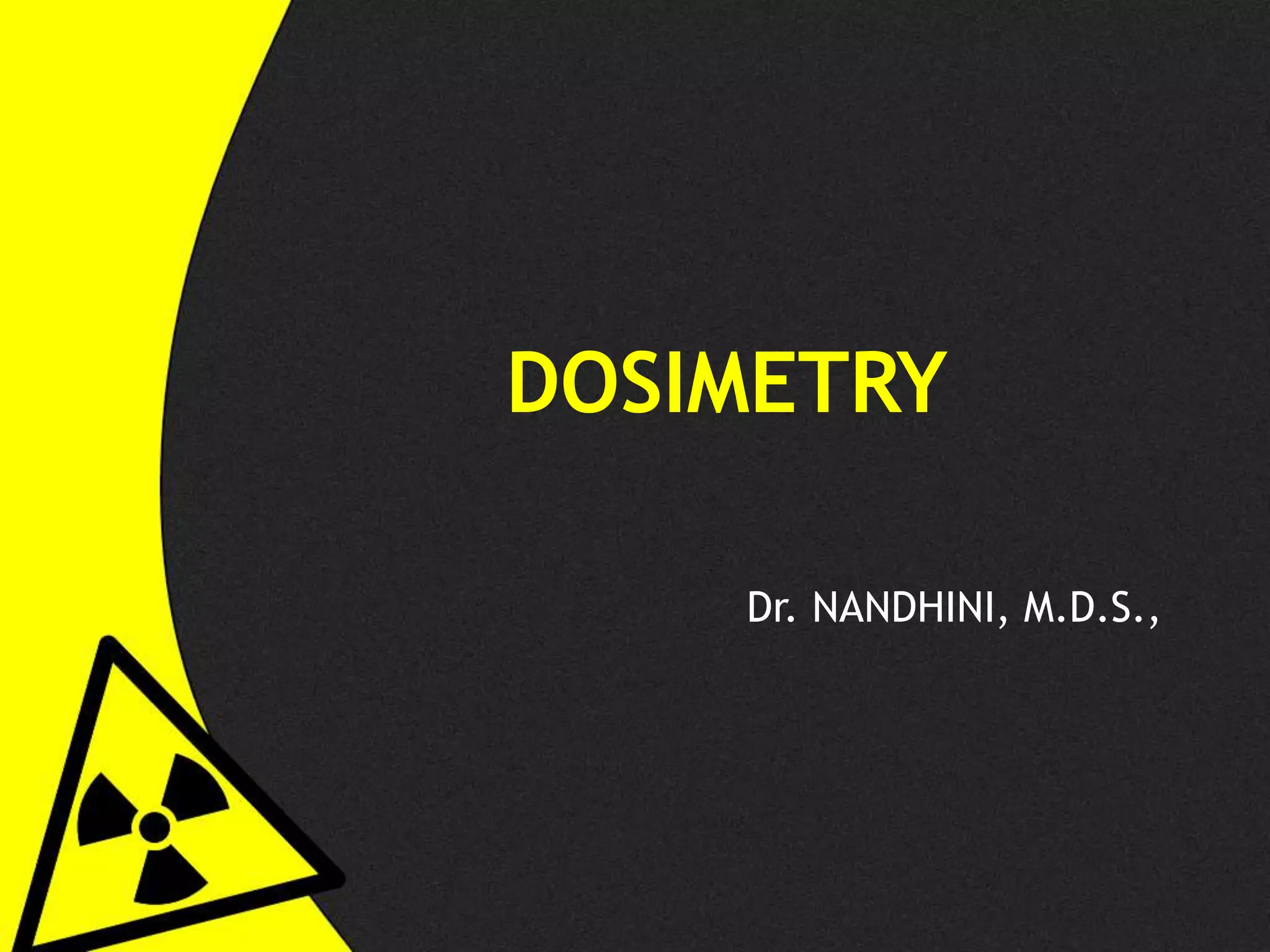 Dosimetry | PPTX