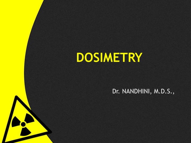 Dosimetry | PPTX