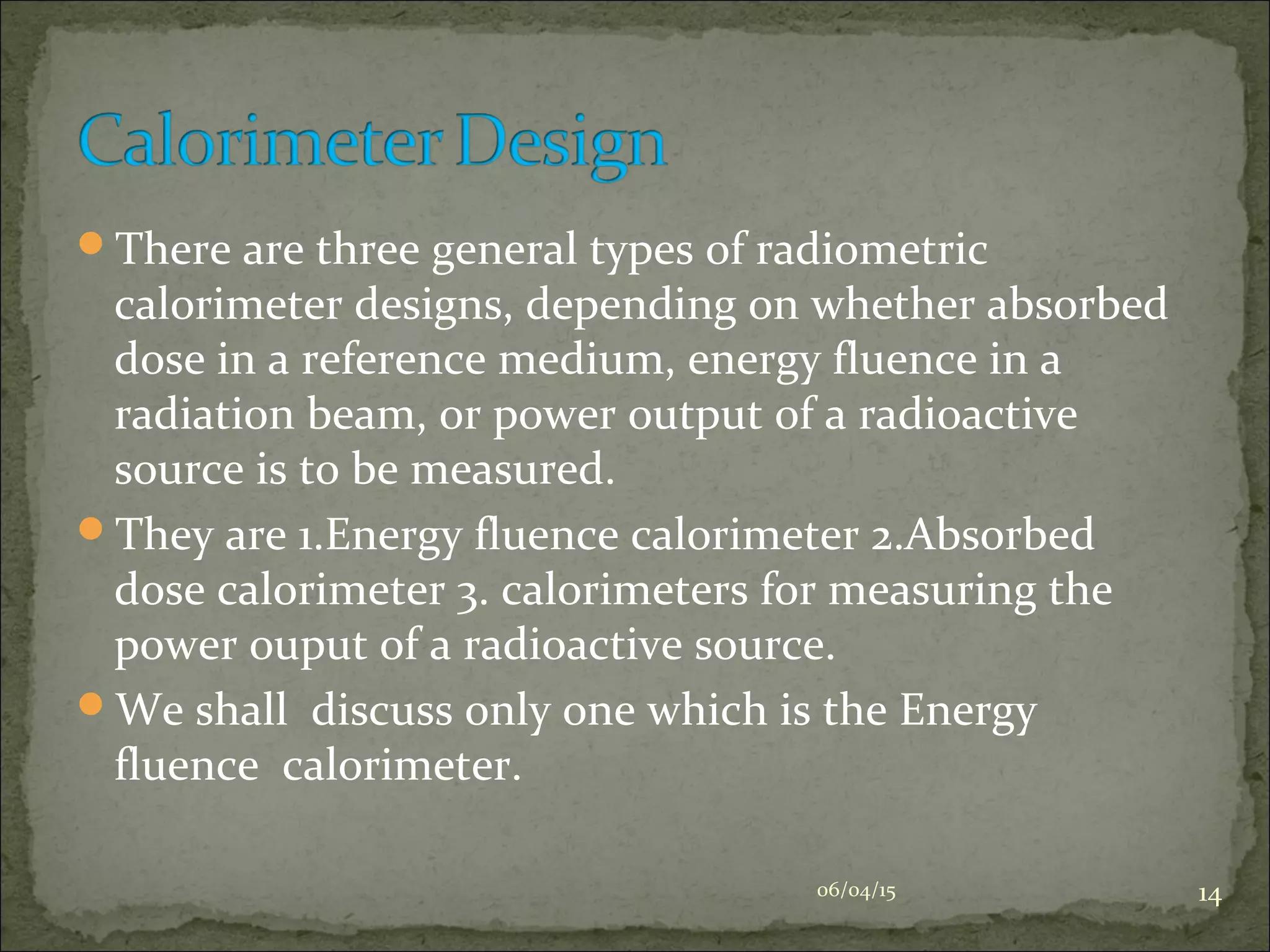 Dosimetry with calorimeter | PPT