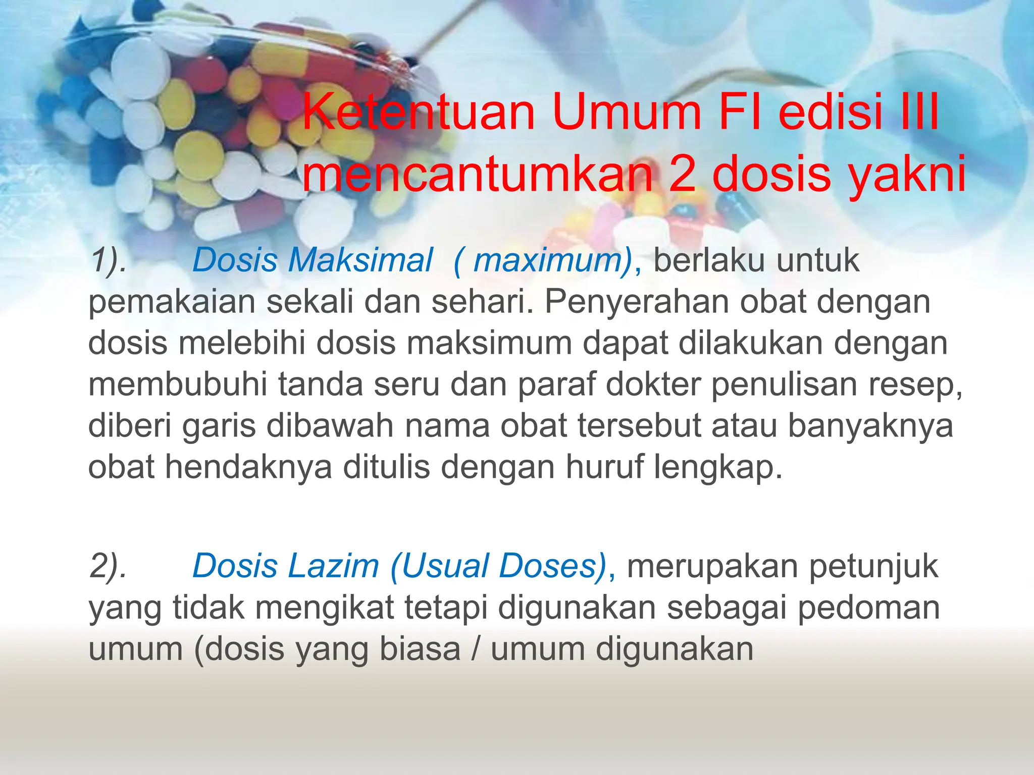 PERHITUNGAN DOSIS MAKSIMUM OBAT BERDASARKAN UMUR-BERAT BADAN.pptx