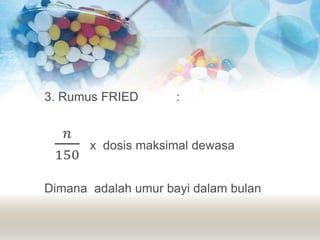 PERHITUNGAN DOSIS MAKSIMUM OBAT BERDASARKAN UMUR-BERAT BADAN.pptx