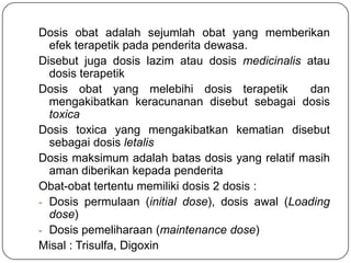 Dosis obat (3) | PPTX