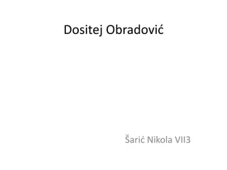 Dositej Obradovic | PPTX