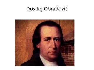 Dositej Obradovic | PPTX