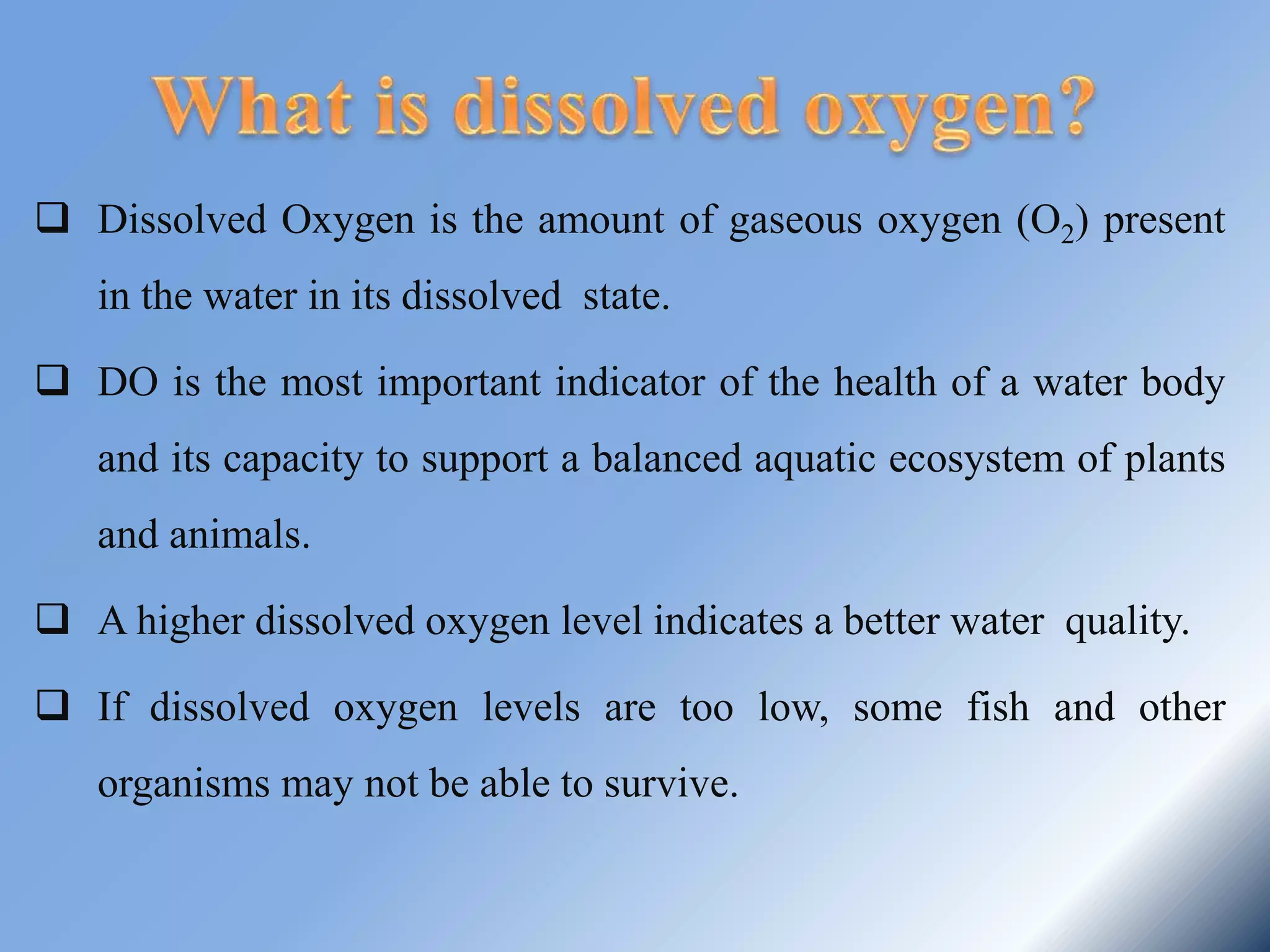 Dissolved oxygen and its method of determination | PPTX