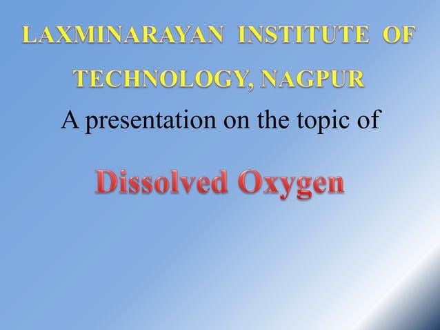 Dissolved oxygen and its method of determination | PPTX | Chemistry ...