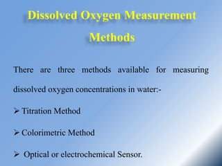 Dissolved oxygen and its method of determination | PPTX
