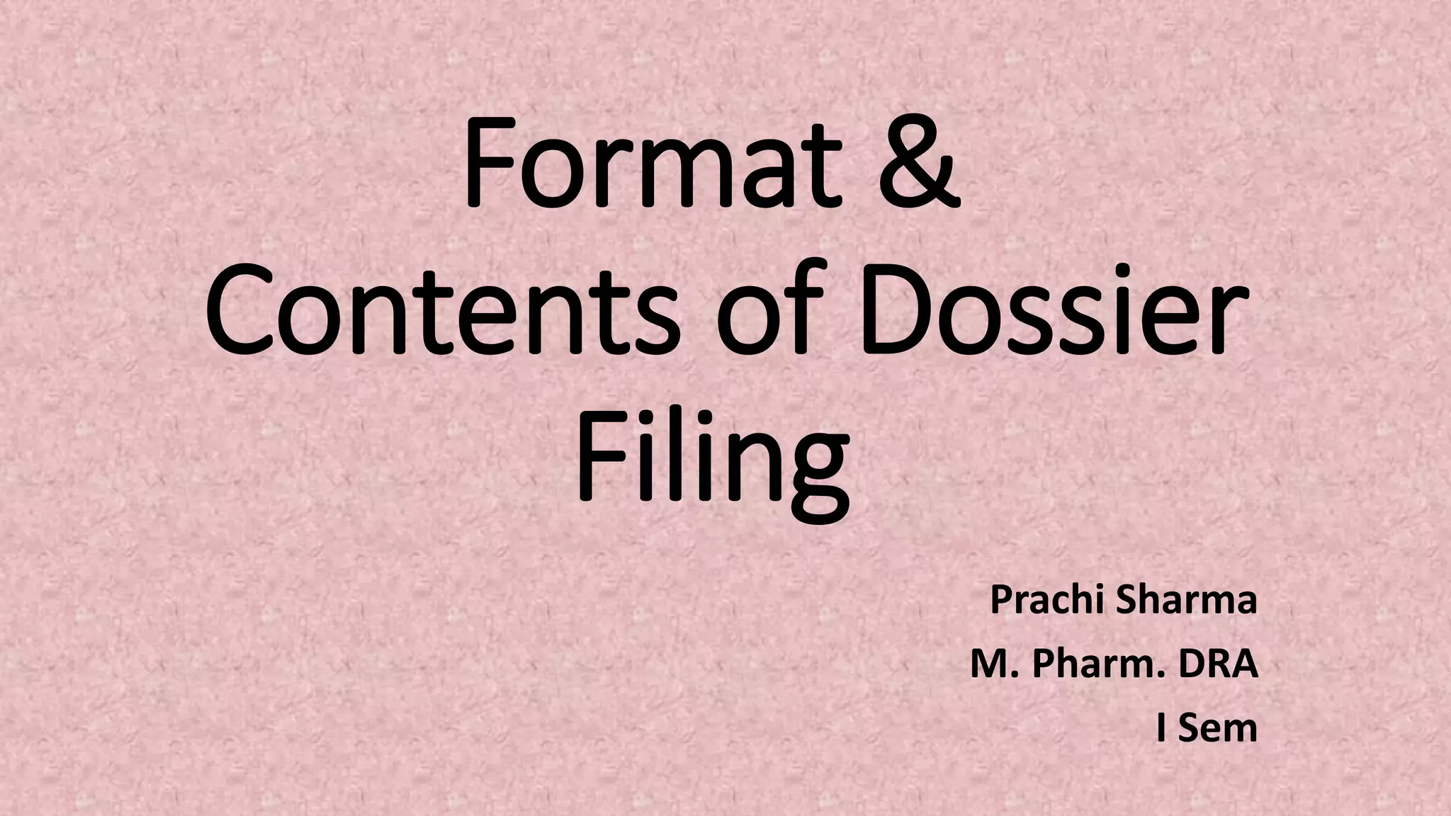 Dossier format and filing.pptx