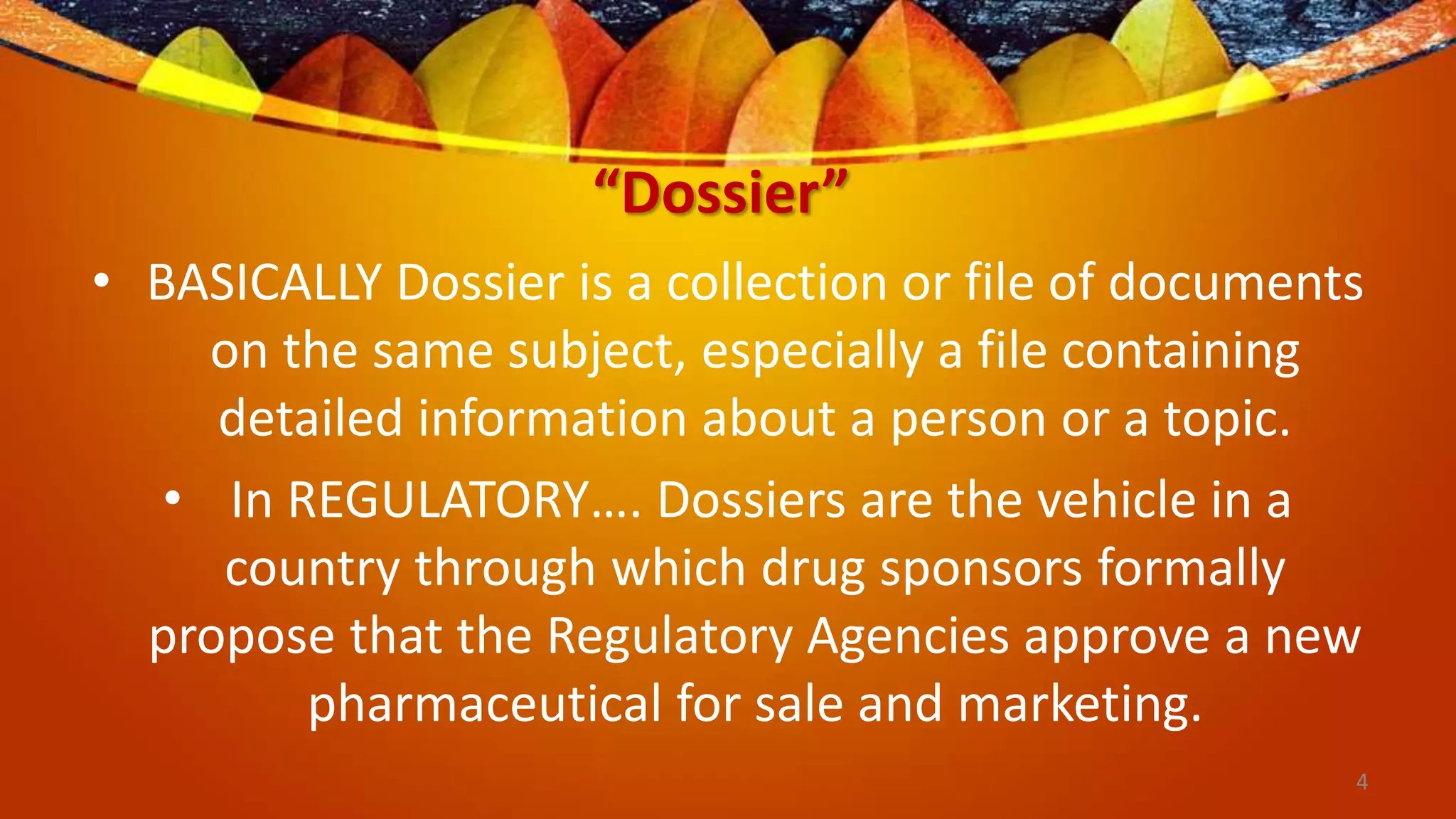 Dossier preparation and submission | PPTX