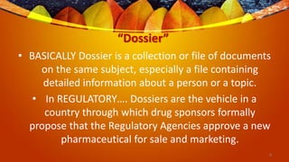 Dossier preparation and submission | PPTX