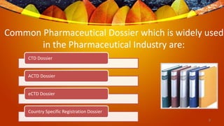 Dossier preparation and submission | PPTX